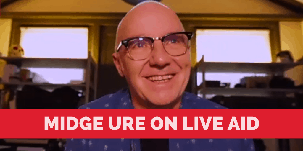 In Conversation with Midge Ure | Live Aid